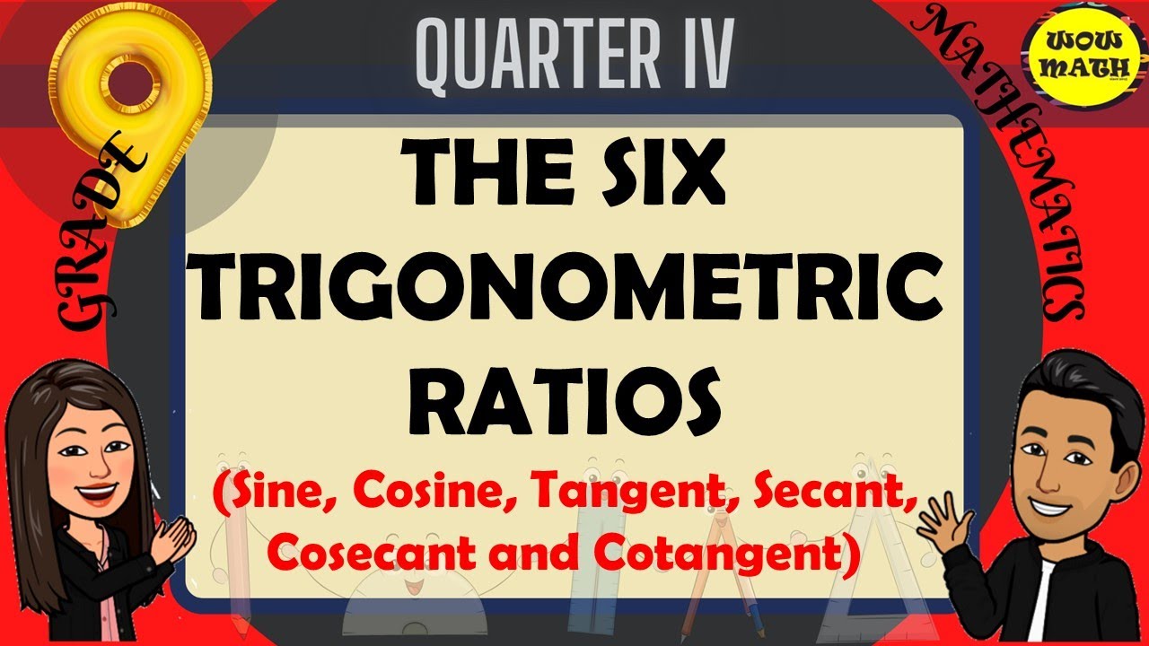 Understanding the Six Trigonometric Ratios: A Comprehensive Guide for ...