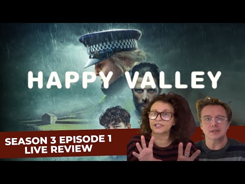 HAPPY VALLEY (Season 3 Episode 1) LIVE REVIEW