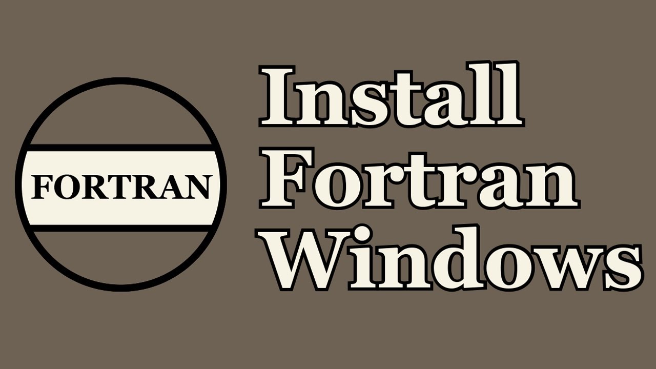 Install Fortran Windows