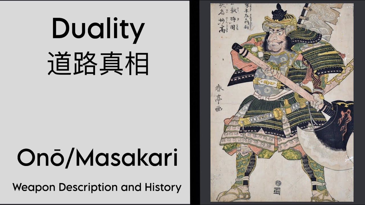 Onō/Masakari (Weapon Description and History)