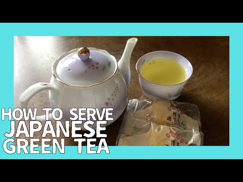 How To Serve Japanese Green Tea