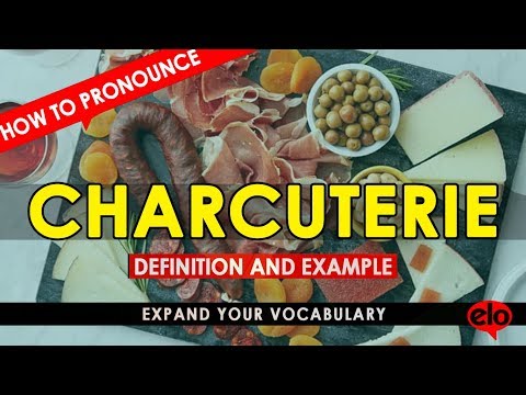 How To Pronounce Charcuterie | With Definition or Examples