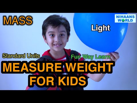 Weight - Standard Units | Measurement of Mass | What is mass means| Mass Definition for Kids |