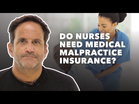 Do Nurses Need Medical Malpractice Insurance If They Work In A Hospital?