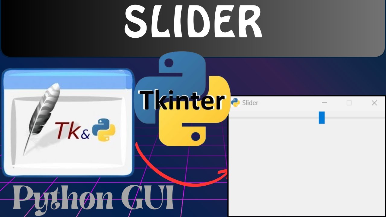 Python #6 | Tkinter tutorial for beginners | How to create Slider Widget