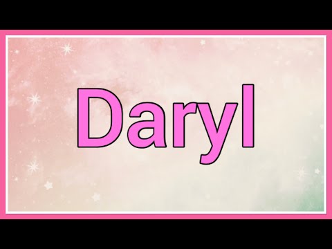 Daryl | Name Origin Meaning Variations
