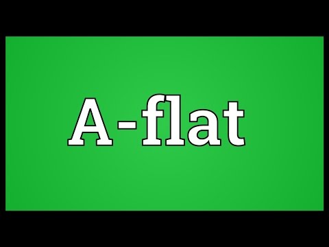 A-flat Meaning