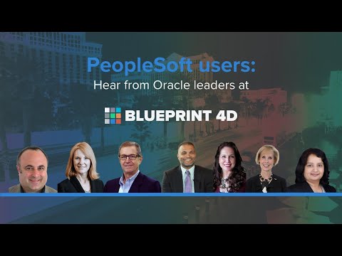 Hear from Oracle leaders at the PeopleSoft Forum at BLUEPRINT 4D