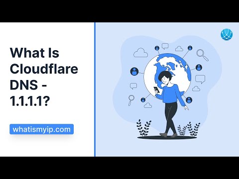 What Is Cloudflare DNS - 1.1.1.1?