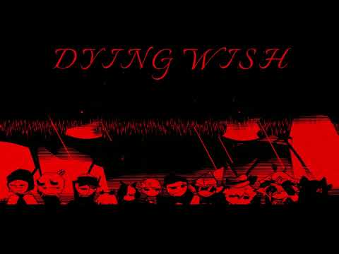 DYING WISH | ROBLOX The Unexpection LMS