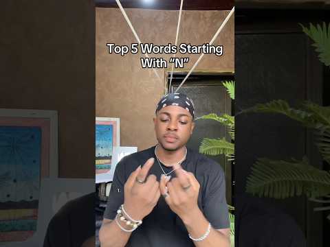 Top 5 Words Starting With “N”. @SpeedMcqueen_1 @SageGlory1 #shorts #memes