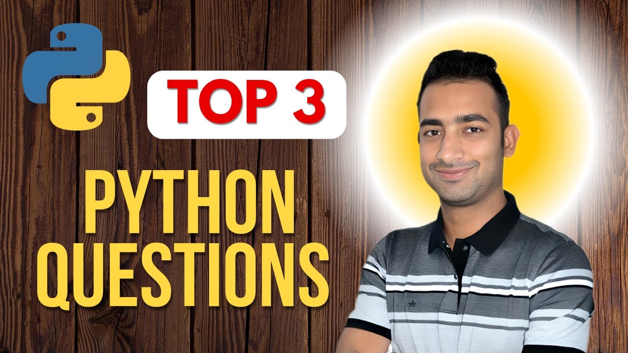 Top 3 Python Interview Questions For Data Analyst and Engineers