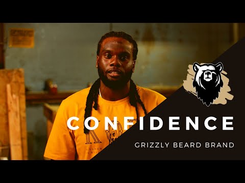 Grizzly Beard Collective Is: Confidence