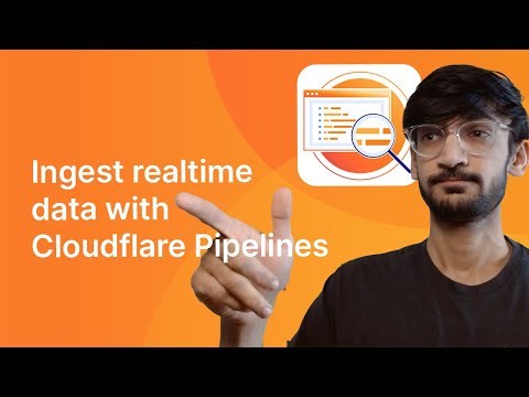 Ingest Realtime data with Cloudflare Pipelines