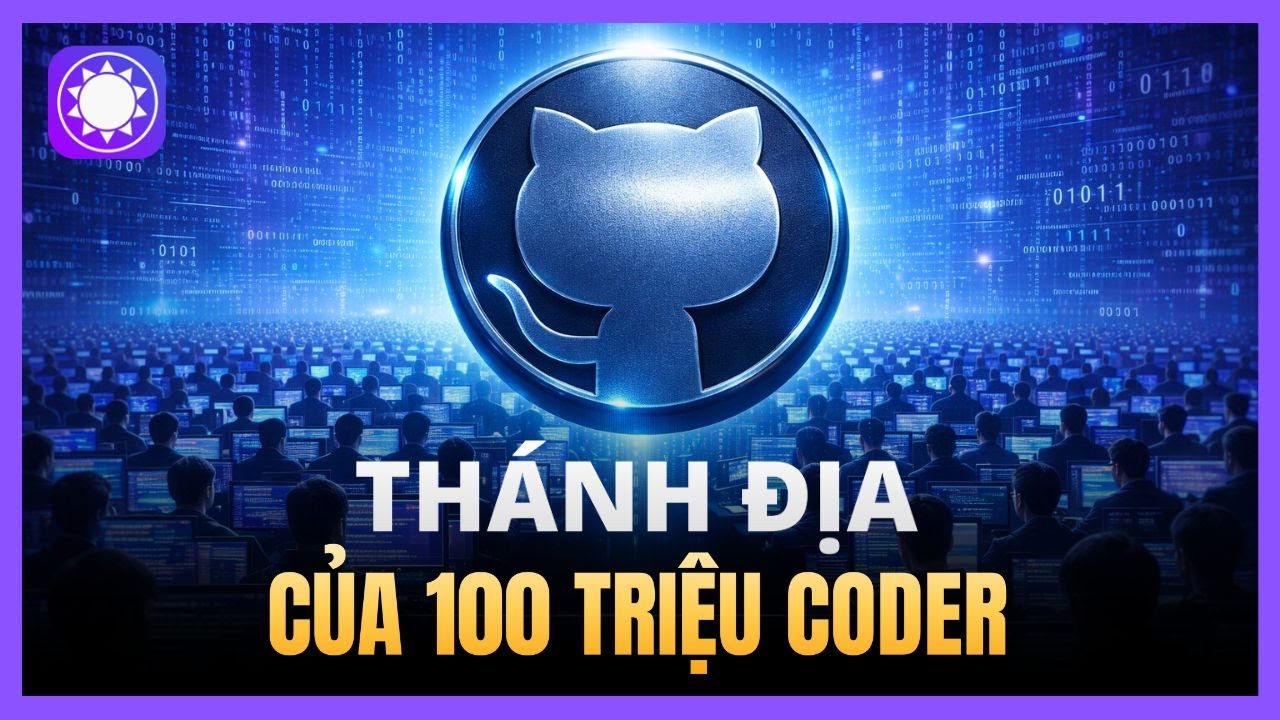 GitHub - Thánh địa của 100 triệu lập trình viên