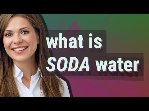 Soda water | meaning of Soda water