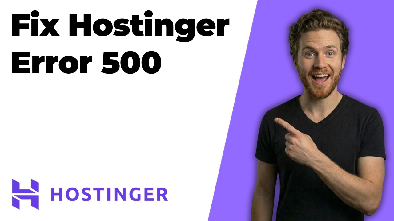 Fix Hostinger Error 500 (2026 Easy Guide)