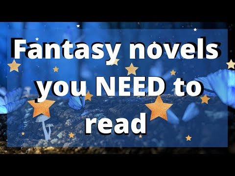 Fantasy Novels You Need To Read
