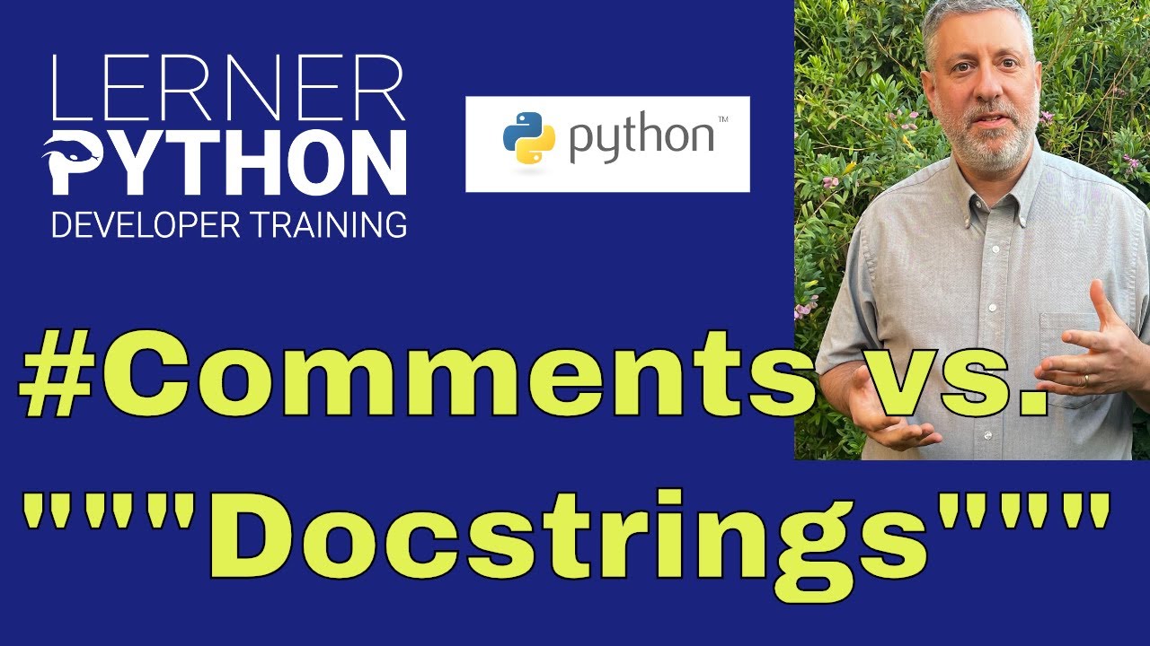 Python comments vs. docstrings: What, how, and why
