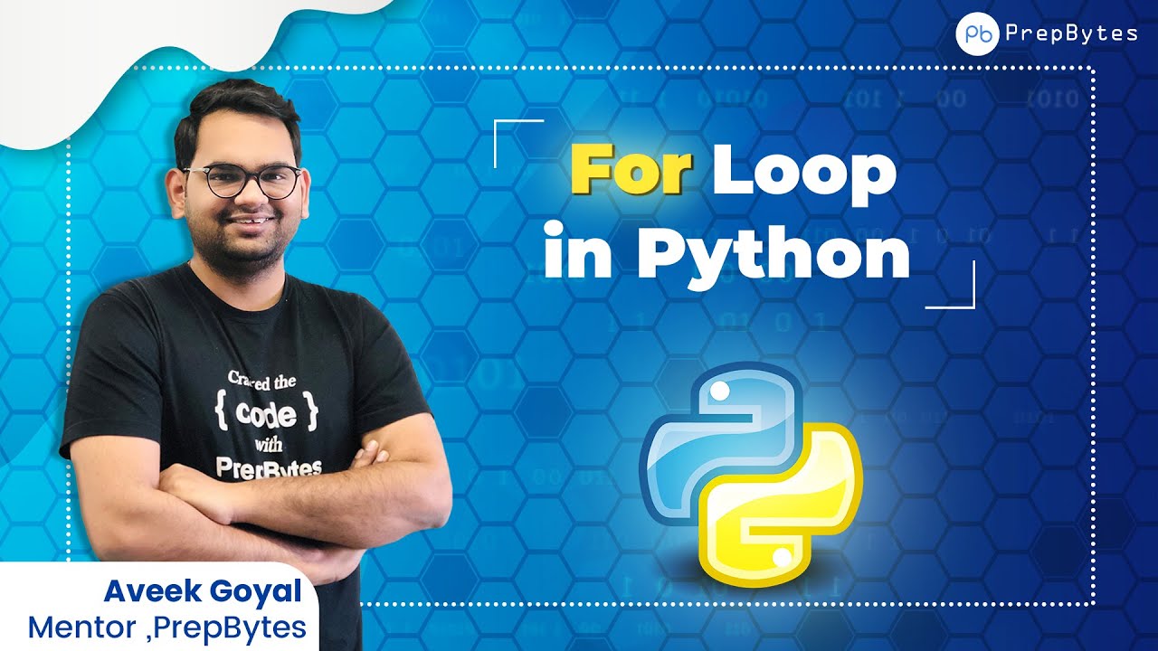 For Loop in Python | PrepBytes
