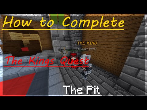 The Kings Quest Guide [Hypixel-The Pit]