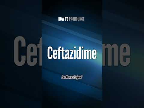 Ceftazidime Pronunciation | How to Pronounce (say) Ceftazidime CORRECTLY #shorts #shortsfeed