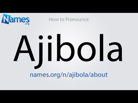 How to Pronounce Ajibola