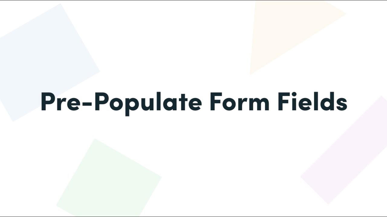 How to Pre-populate form fields with Formstack Forms