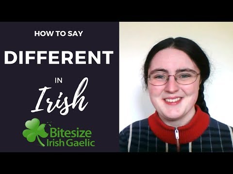 How to say "different" in Irish Gaelic
