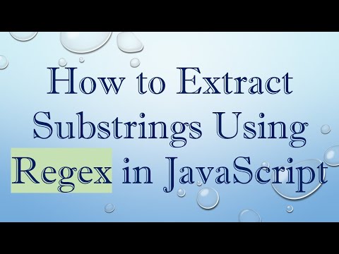 How to Extract Substrings Using Regex in JavaScript