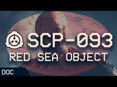 SCP-093 - Red Sea Object 🔴 : Object Class - Euclid : Extradimensional SCP