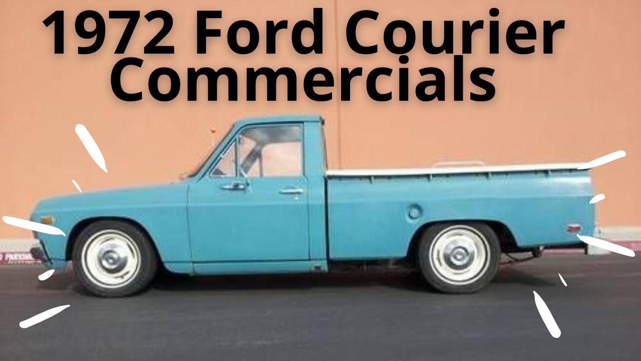 1972 Ford Courier Commercials That Still Work Today!