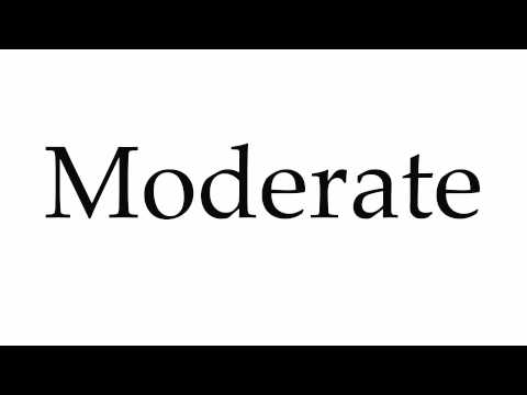 How to Pronounce Moderate