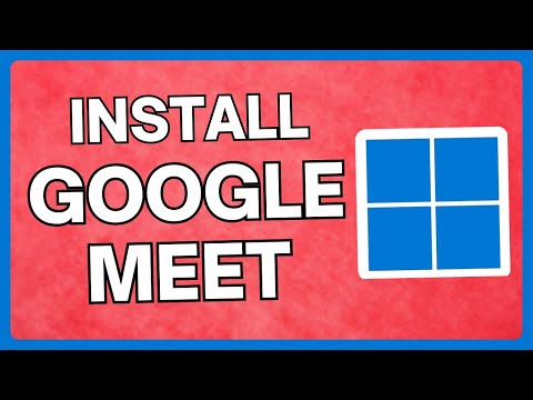 How to Install Google Meet App in Windows 10/11 | How To Download and Install Google Meet | Tutorial