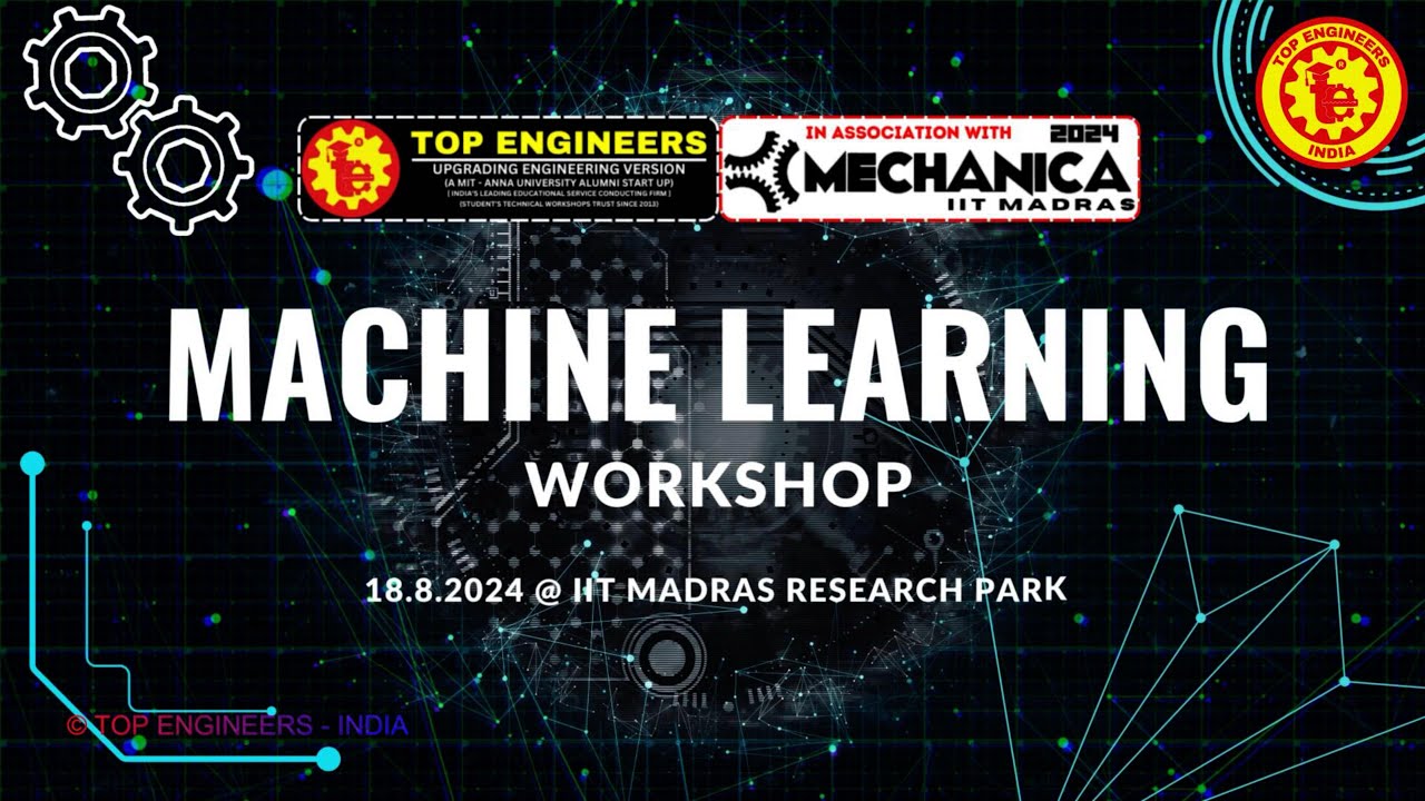 MACHINE LEARNING WORKSHOP | TOP ENGINEERS | 18.8.2024