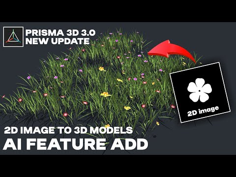 Prisma 3D 3.0 New Update - 2D images to 3D model