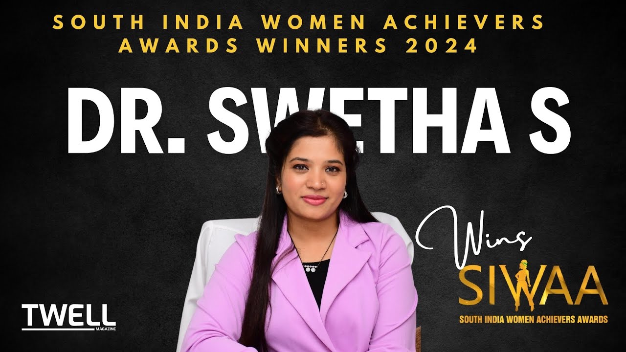 Dr. Swetha S – SIWAA 2024 Changemaker Award Winner | Excellence in Dermatology & Fashion