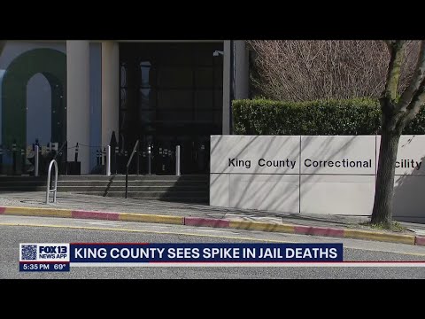 King County seeing spike in jail deaths