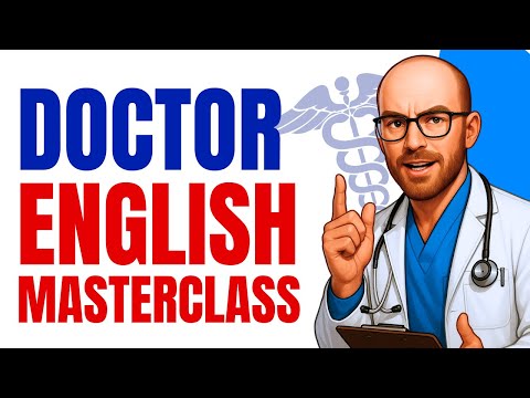 Medical English: The Masterclass for Doctors