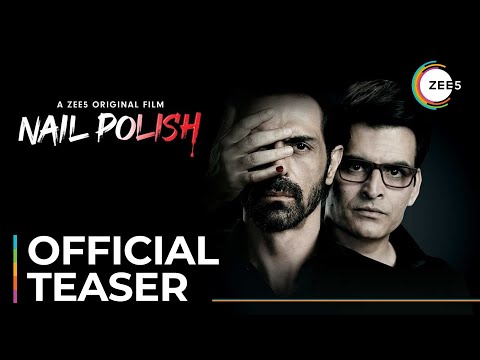 Nail Polish | Official Teaser | Arjun Rampal | A ZEE5 Original Film | Coming Soon On ZEE5