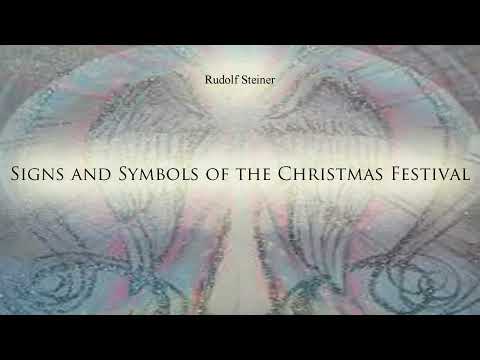 Signs and Symbols of the Christmas Festival by Rudolf Steiner