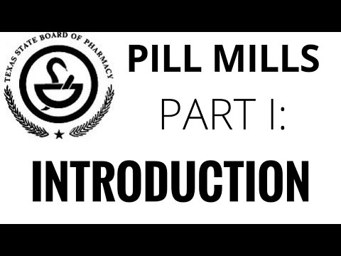 Pill Mills - Part I: Introduction