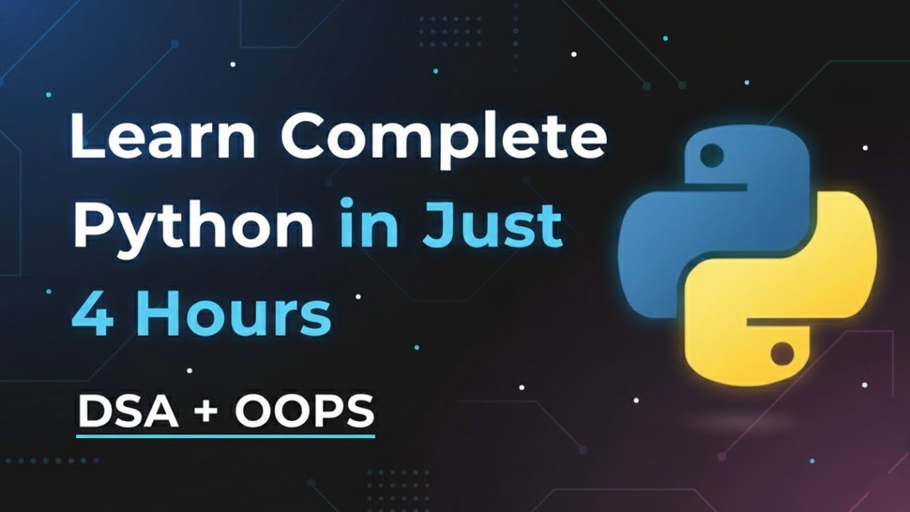 Python Full Course for Beginners 2026: Master Python & OOPS in 4 Hours!