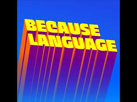 27: It’s All Semantics (live at LingFest 2021)