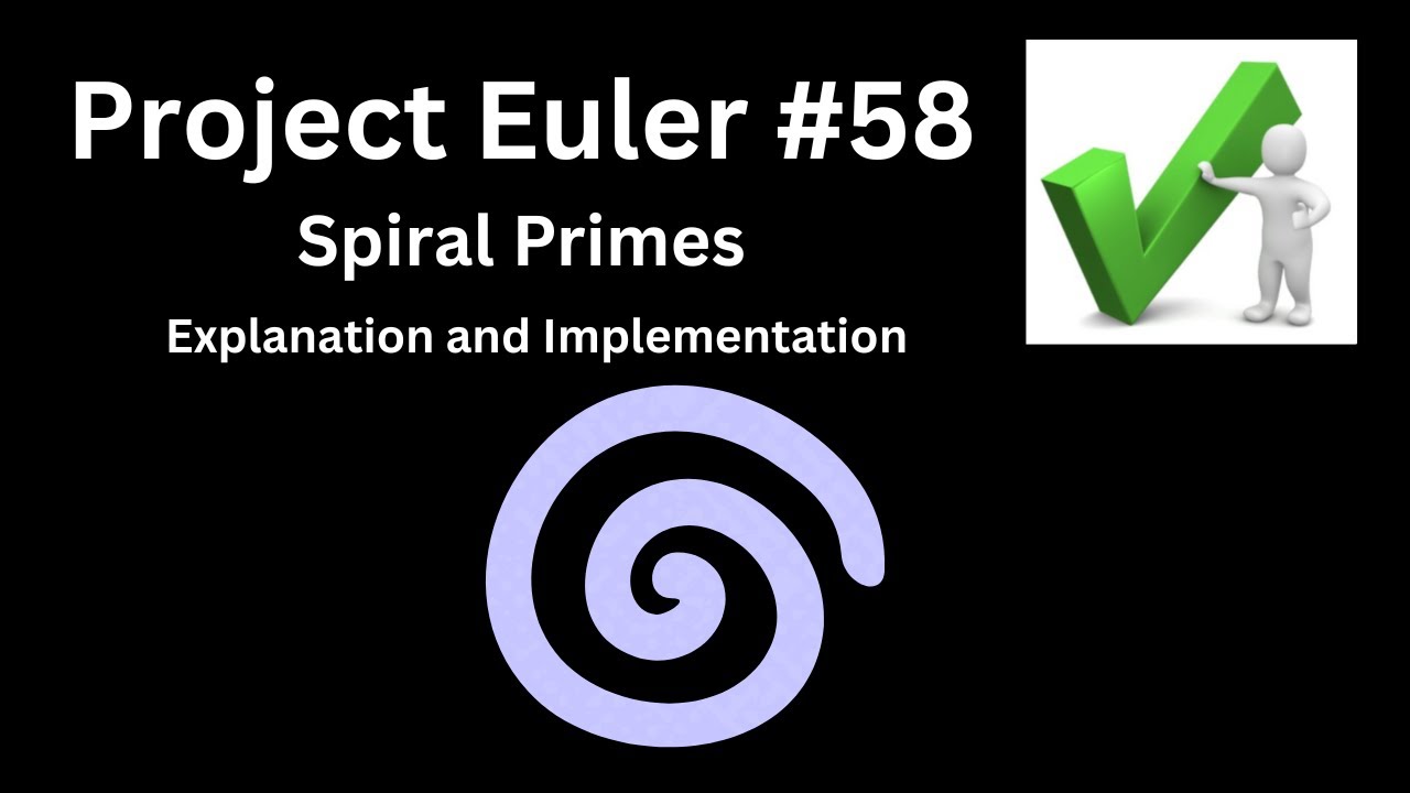 Spiral Primes | Project Euler Problem 58 | Explanation and Implementation