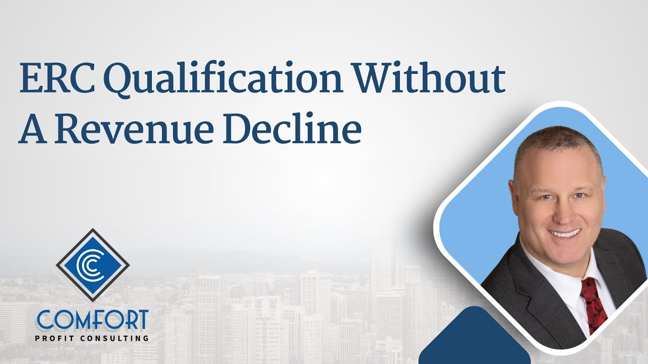 No Revenue Reduction? You Still May Qualify For The ERC