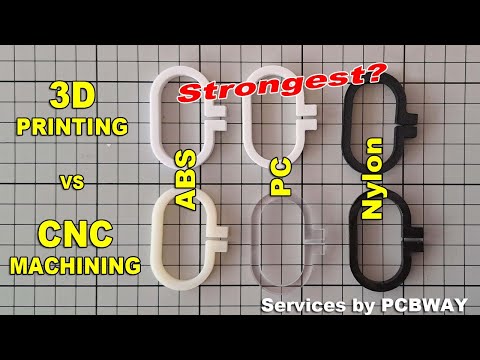 CNC vs 3D printing (ABS, PolyCarbonate, Nylon) - Which one is stronger? Services by PCBWAY