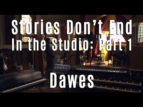 Album Review – Dawes’ Stories Don’t End | Evolution of a Fan