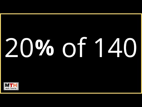 20 percent of 140, Find 20% of 140