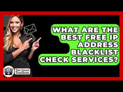 What Are The Best Free IP Address Blacklist Check Services? - TheEmailToolbox.com